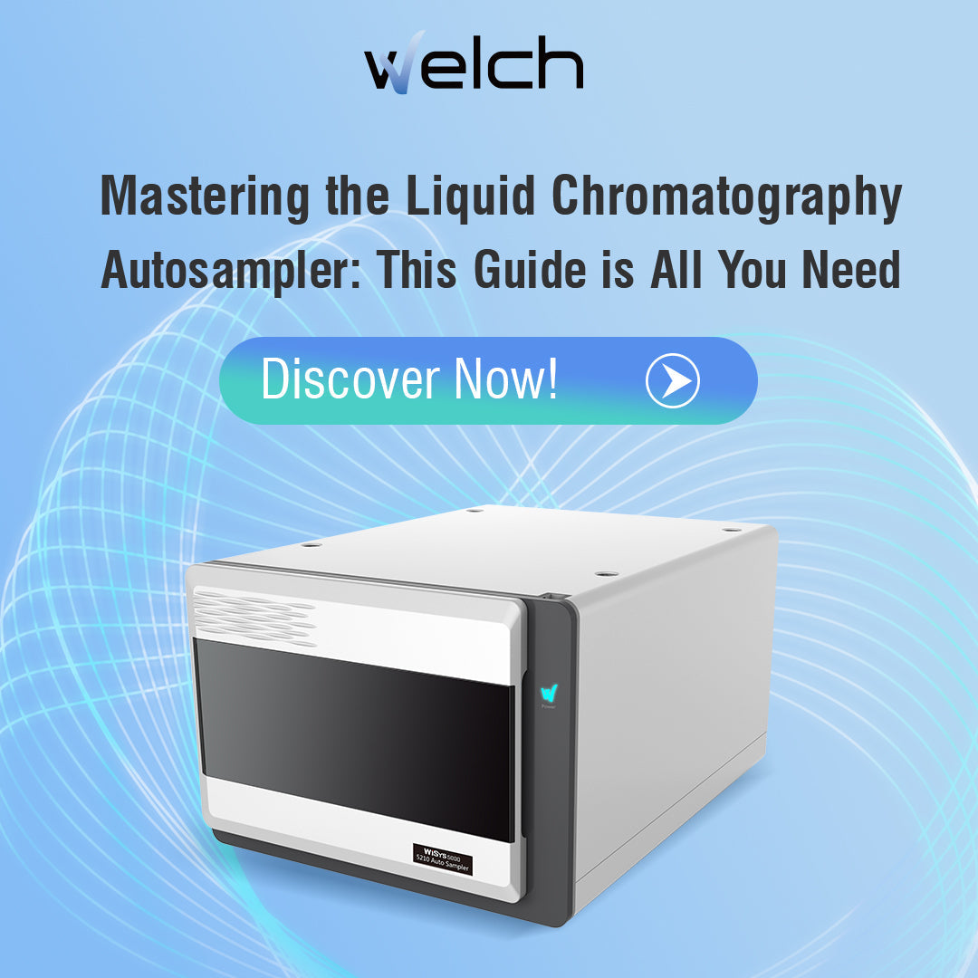 Mastering the HPLC Autosampler: This Guide is All You Need – Welch Materials, Inc.
