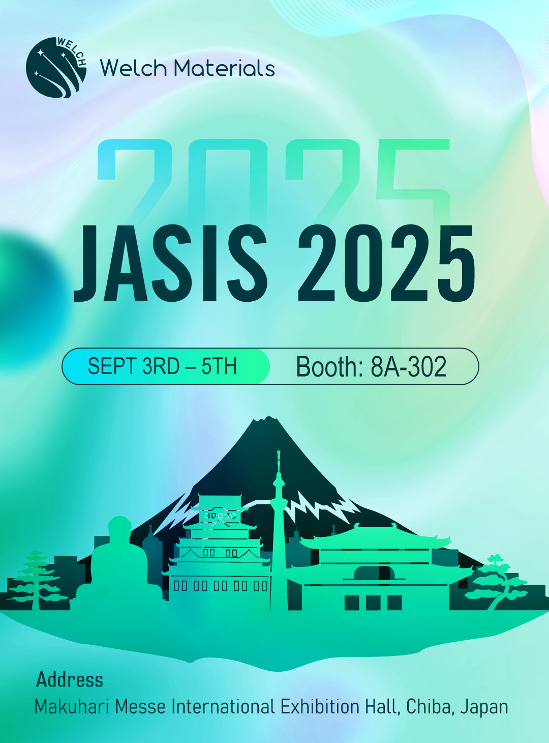 Welch Materials at JASIS 2025 – Welch Materials, Inc.