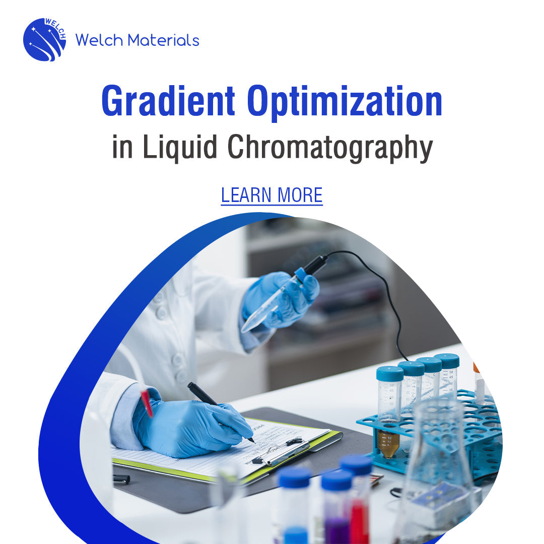 Gradient Optimization in HPLC – Welch Materials, Inc.